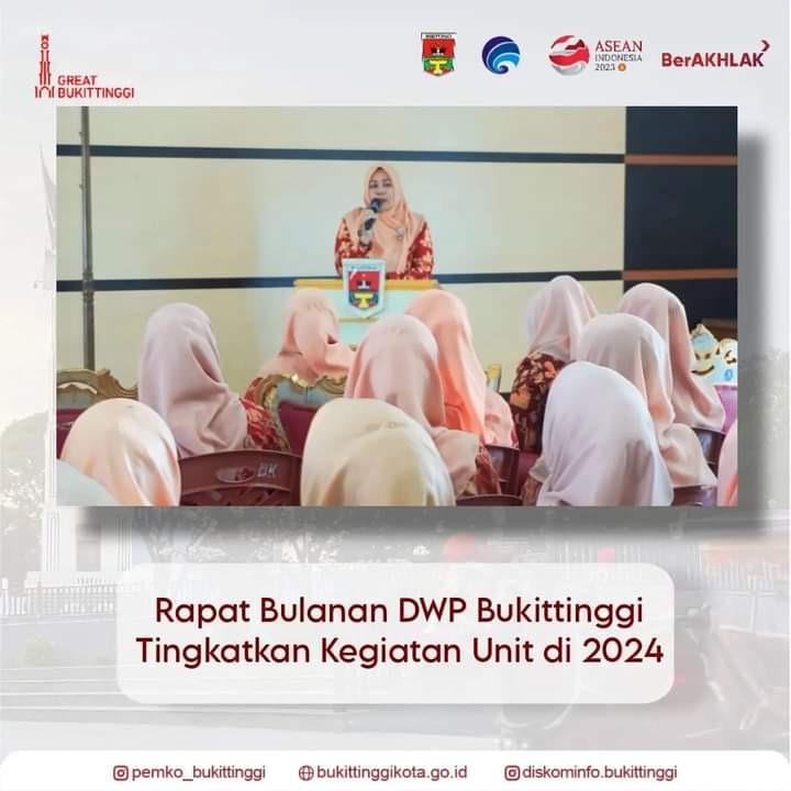 Rapat Bulanan DWP Bukittinggi Tingkatkan Kegiatan Unit di 2024 - Metrokini.com